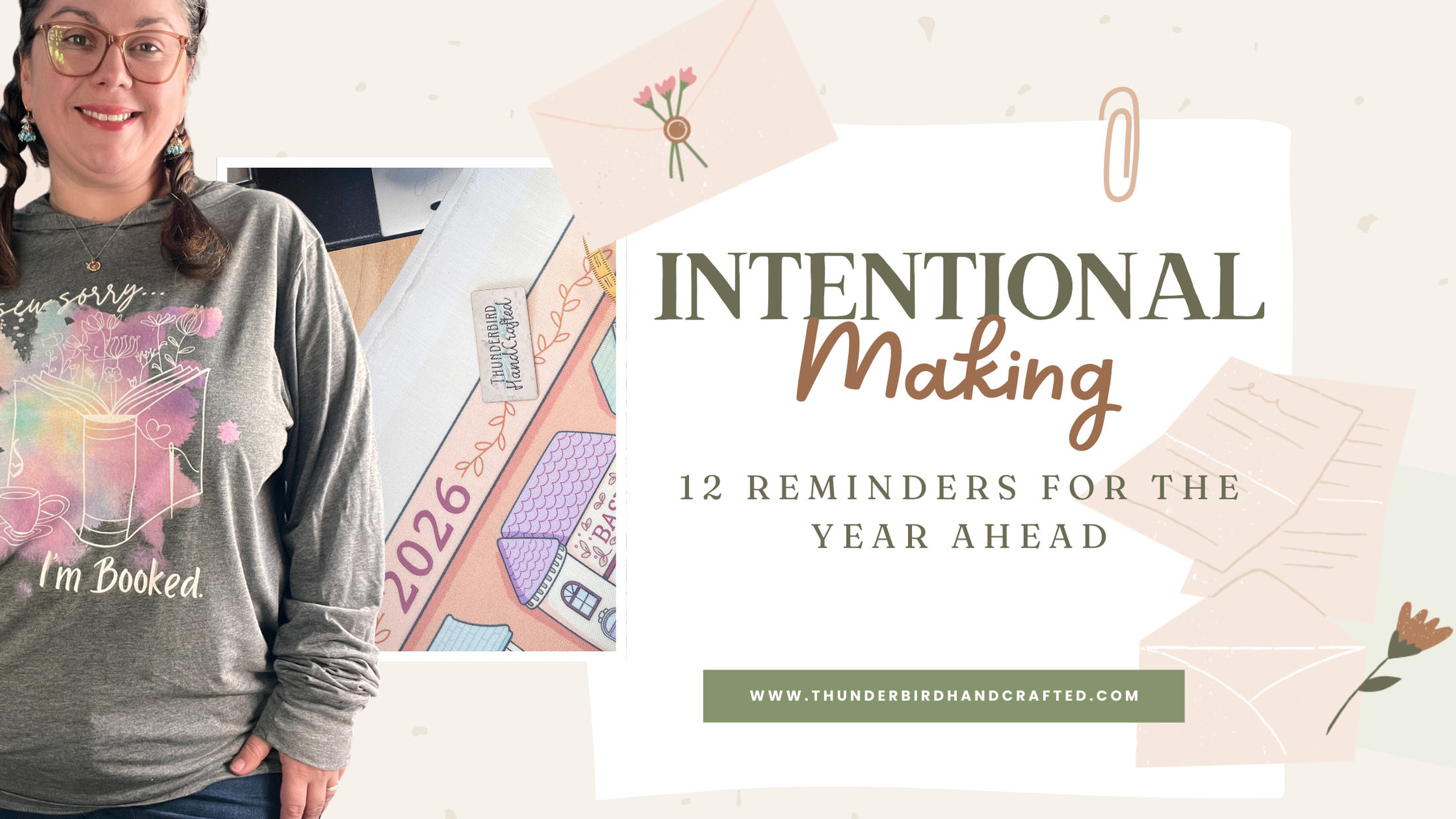 Intentional Making: 12 Reminders to Carry Into the New Year – The ...